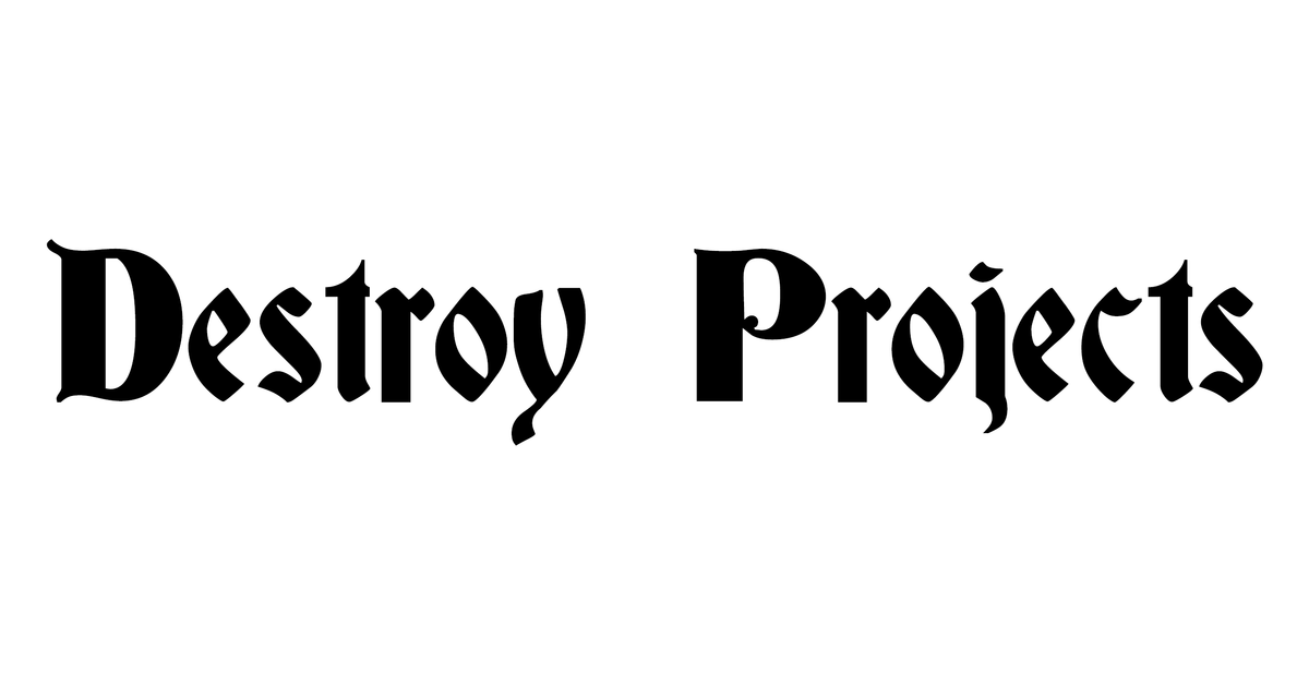 Destroy Projects